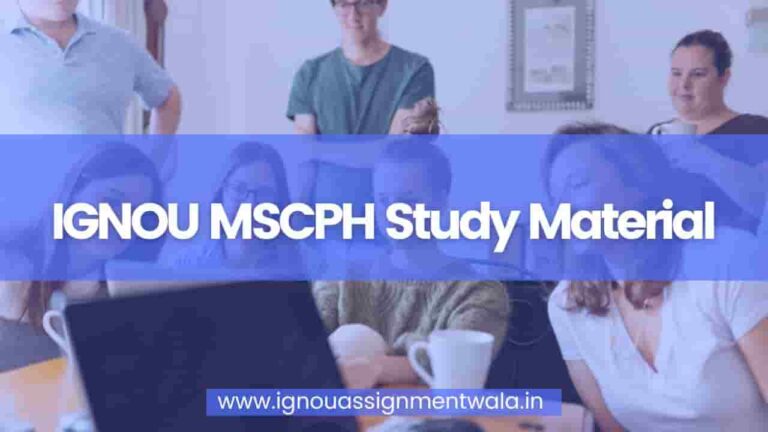 IGNOU MSCPH Study Material - IGNOU Assignment Wala